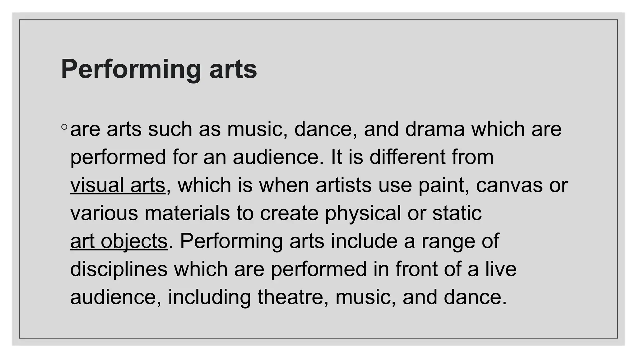 Performing Arts MAPEH SUBJECT............................. | PPTX