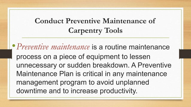 Performing Basic Preventive Maintenance.pptx | Woodworking | Arts and ...