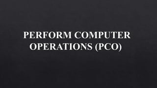 Performing computer operation PCO.pptx