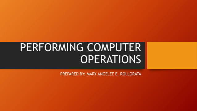 PERFORMING COMPUTER OPERATIONS.pptx