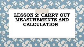 PERFORMING MENSURATION AND CALCULATION.pptx