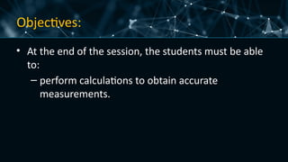PERFORMING MENSURATION AND CALCULATION ppt.pptx