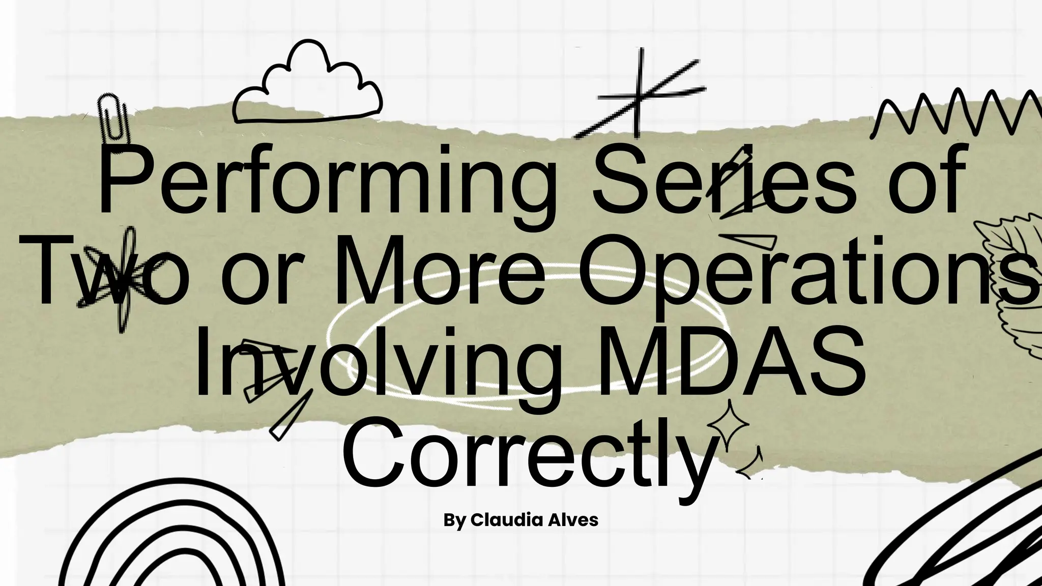 Performing Series of Two or More Operations Involving MDAS Correctly.pptx