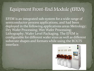 EFEM - Equipment Front End Module - Kensingtonlabs | PPTX