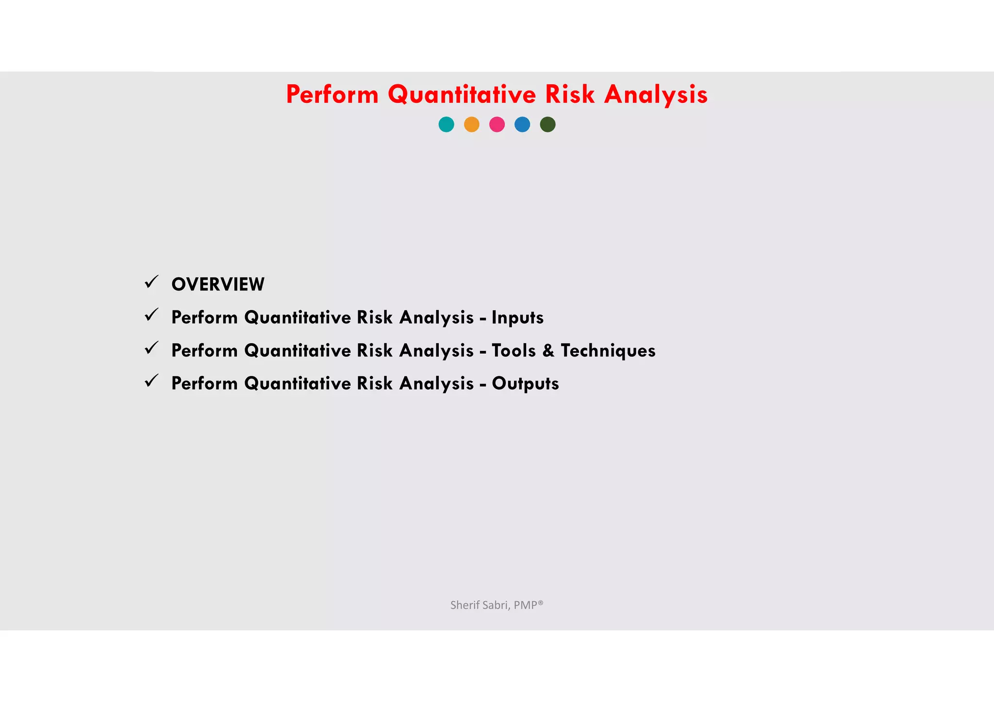 Perform quantitative risk analysis | PDF