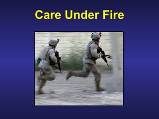 Perform tactical combat casualty care | PPT