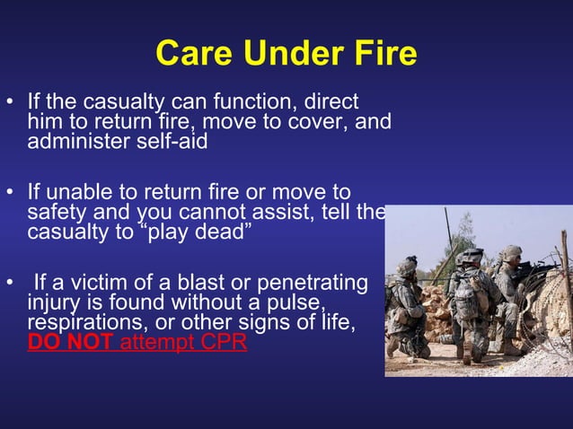Perform tactical combat casualty care | PPT | First Aid | Injuries