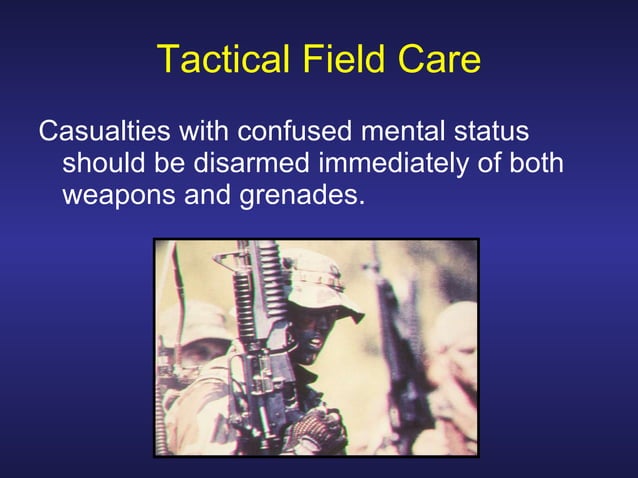 Perform tactical combat casualty care | PPT | First Aid | Injuries