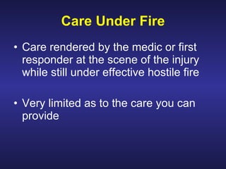 Perform tactical combat casualty care | PPT