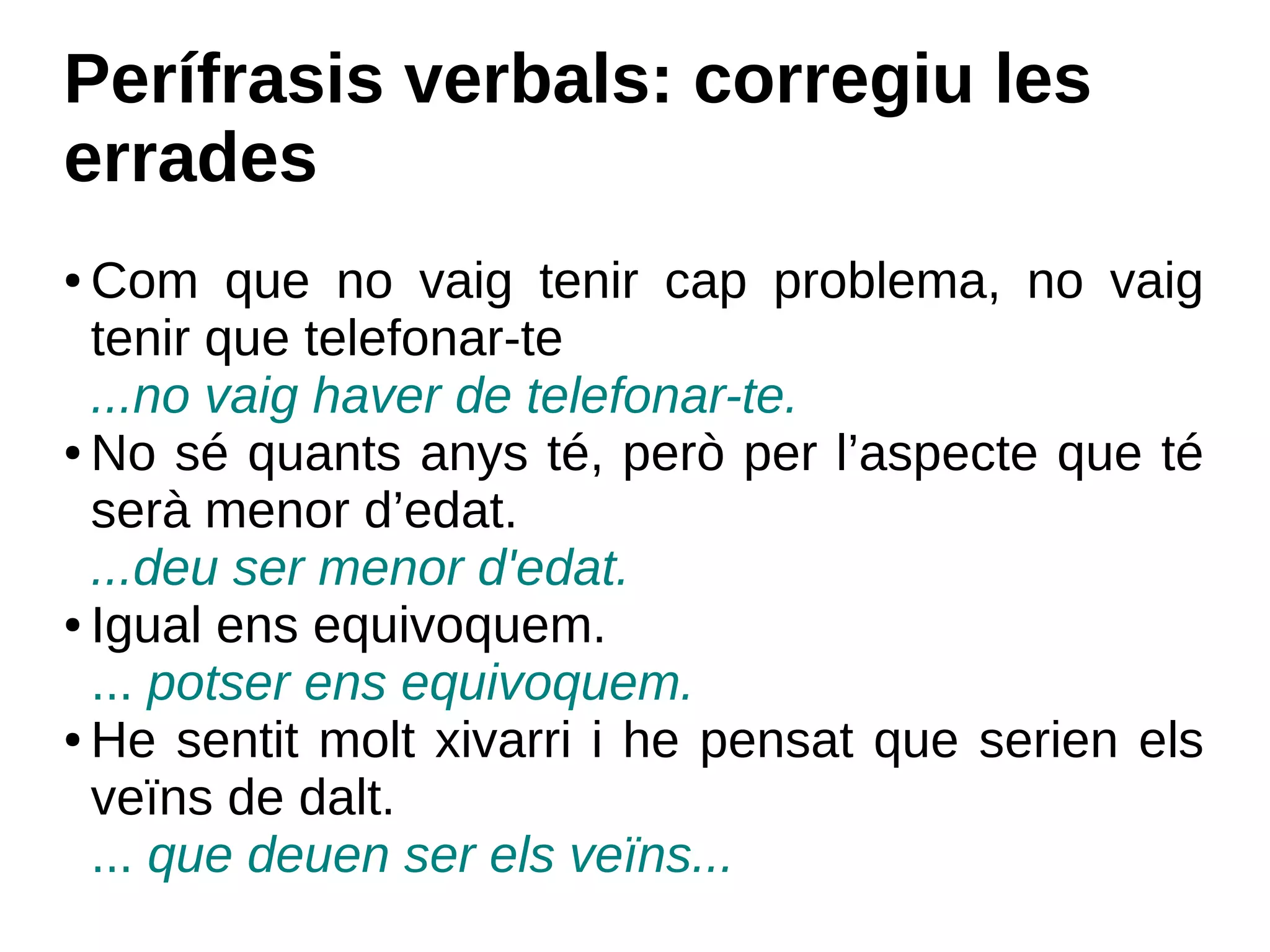 Perífrasis verbals exercicis | ODP