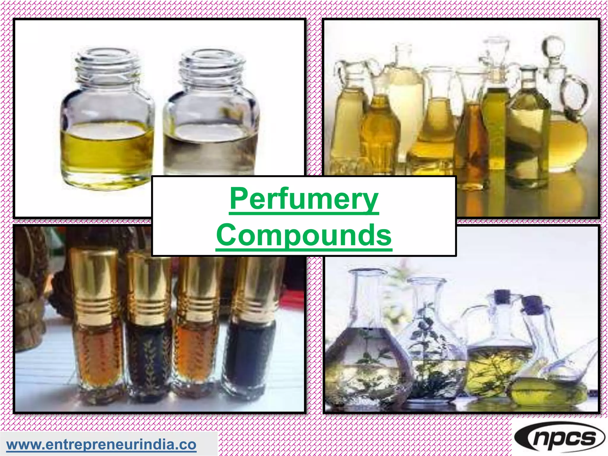 Perfumery Compounds Manufacturing and Formulation. Agarbatti Perfumery ...