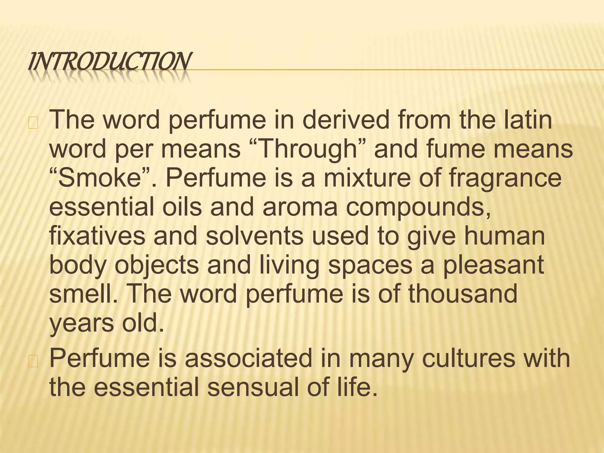 Perfumes | PPTX | Perfume and Fragrance | Beauty
