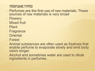 Perfumes | PPTX | Perfume and Fragrance | Beauty