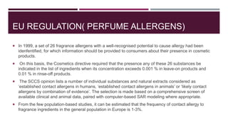 PERFUMES AND EU REGULATION CLASSIFICATION AND APPLICATION | PPTX
