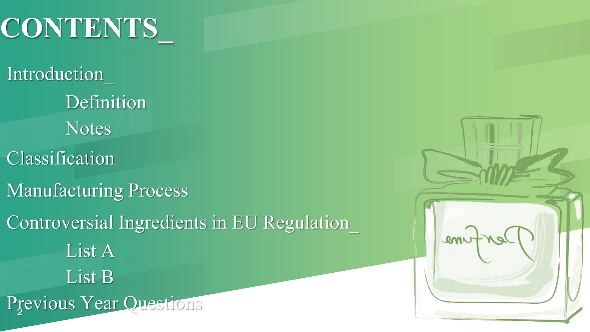 Perfumes, Classification of perfumes, Perfume ingredients listed as ...