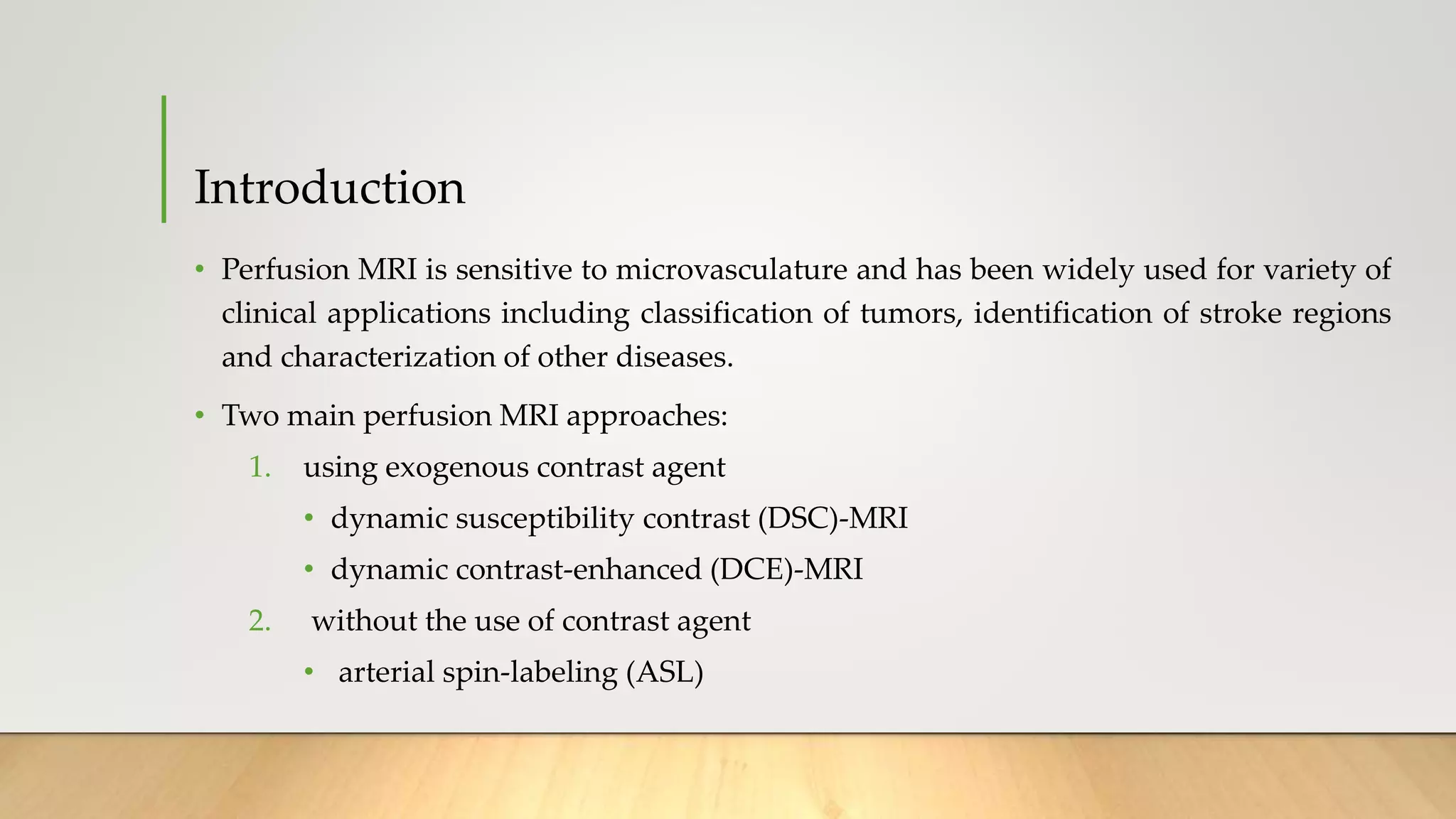 Perfusion imaging: CT, MRI, Nuclear Medicine- Avinesh Shrestha | PPTX