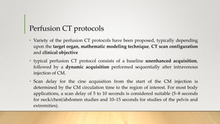 Perfusion imaging: CT, MRI, Nuclear Medicine- Avinesh Shrestha | PPTX