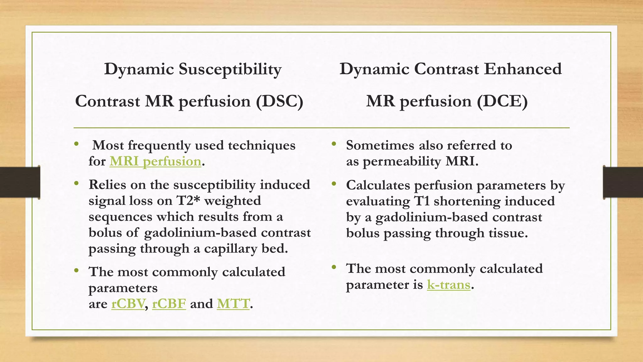 Perfusion MRI (DSC and DCE perfusion techniques) for radiology ...