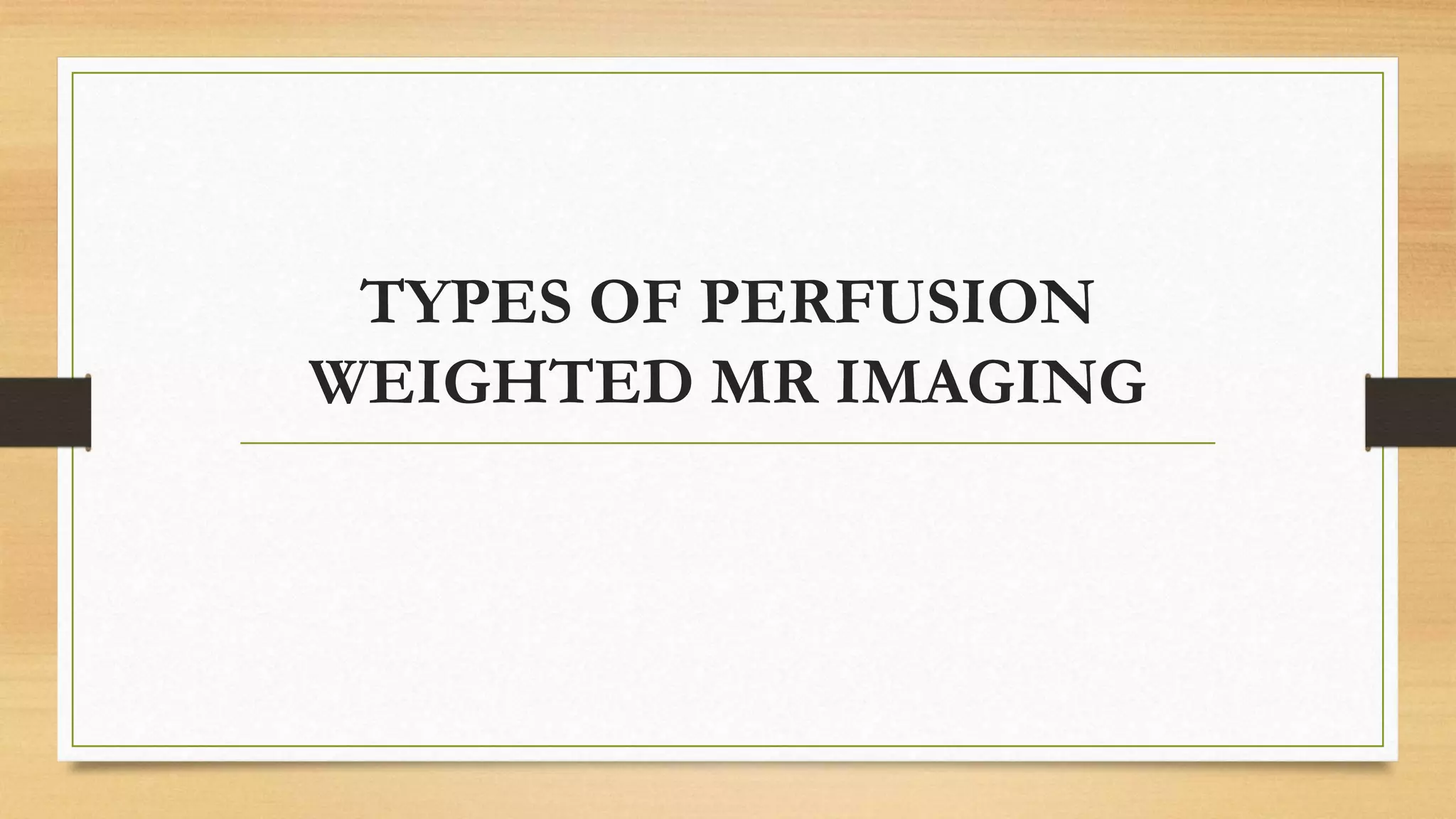 Perfusion MRI (DSC and DCE perfusion techniques) for radiology ...