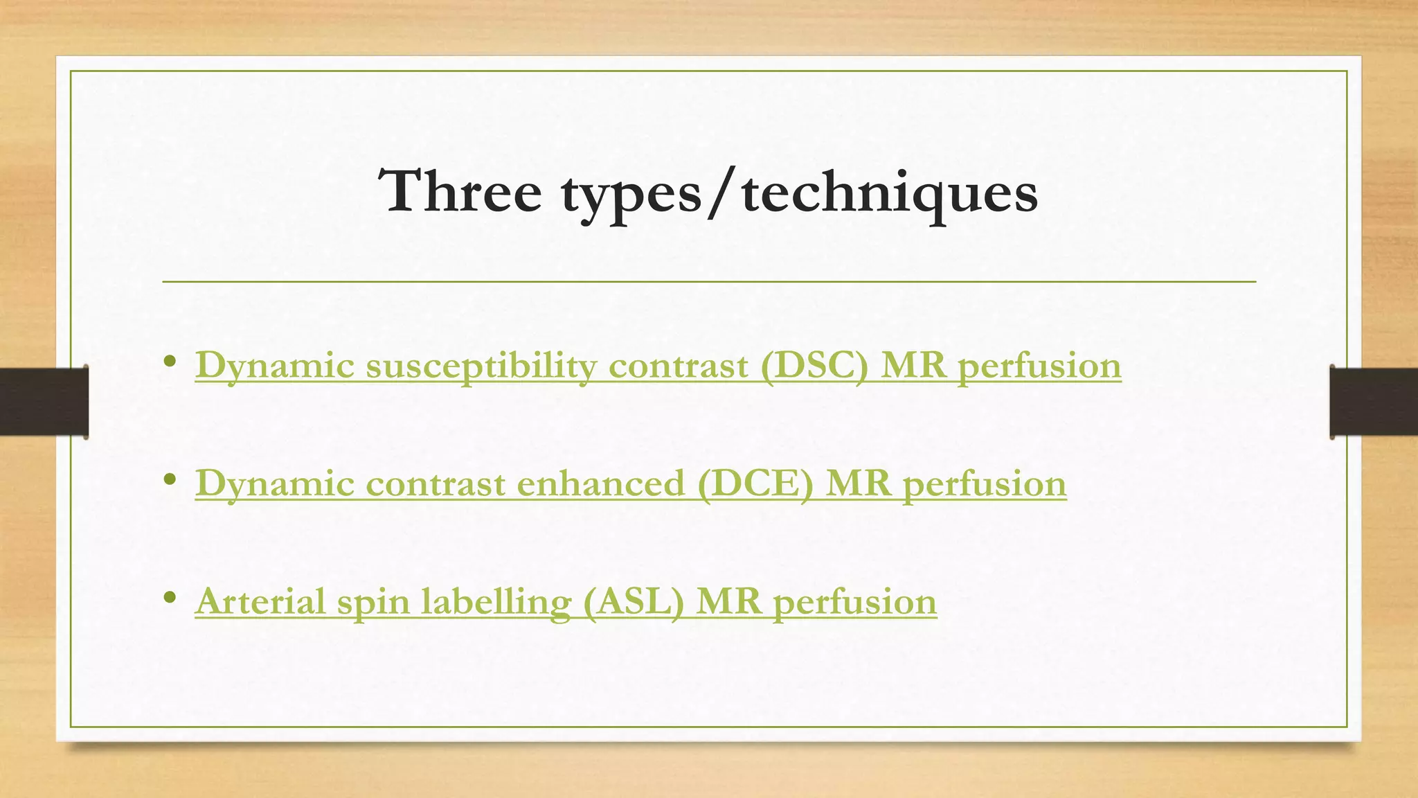 Perfusion MRI (DSC and DCE perfusion techniques) for radiology residents | PDF