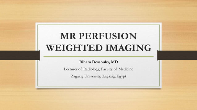 Perfusion MRI (DSC and DCE perfusion techniques) for radiology ...