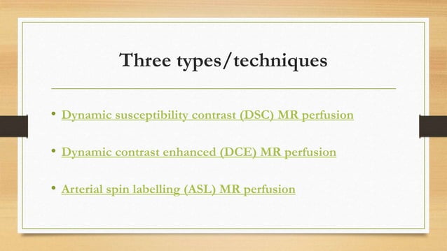 Perfusion MRI (DSC and DCE perfusion techniques) for radiology ...