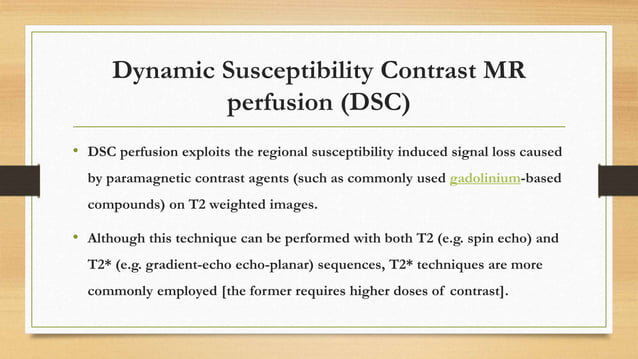 Perfusion MRI (DSC and DCE perfusion techniques) for radiology ...