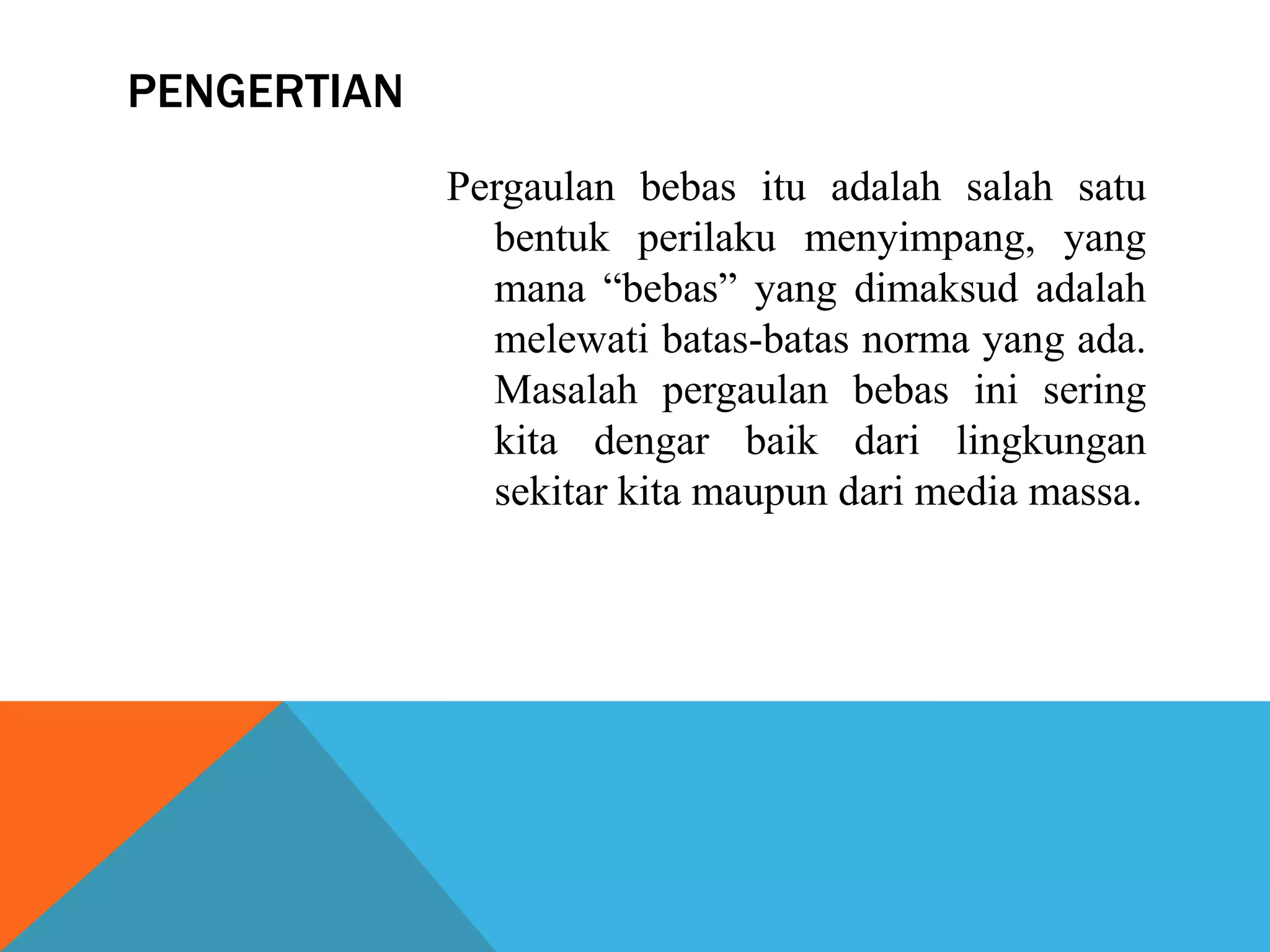 Pergaulan bebas | PPTX