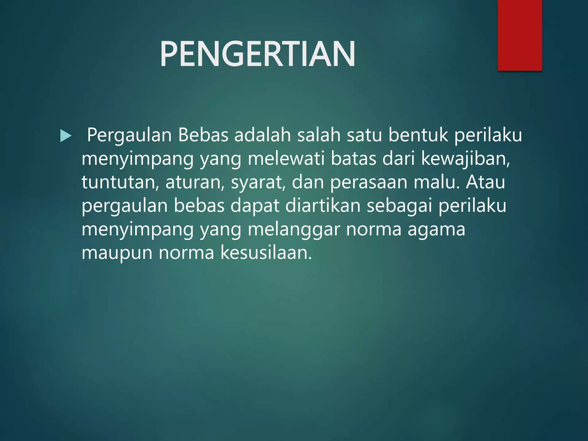 PERGAULAN BEBAS.pptx