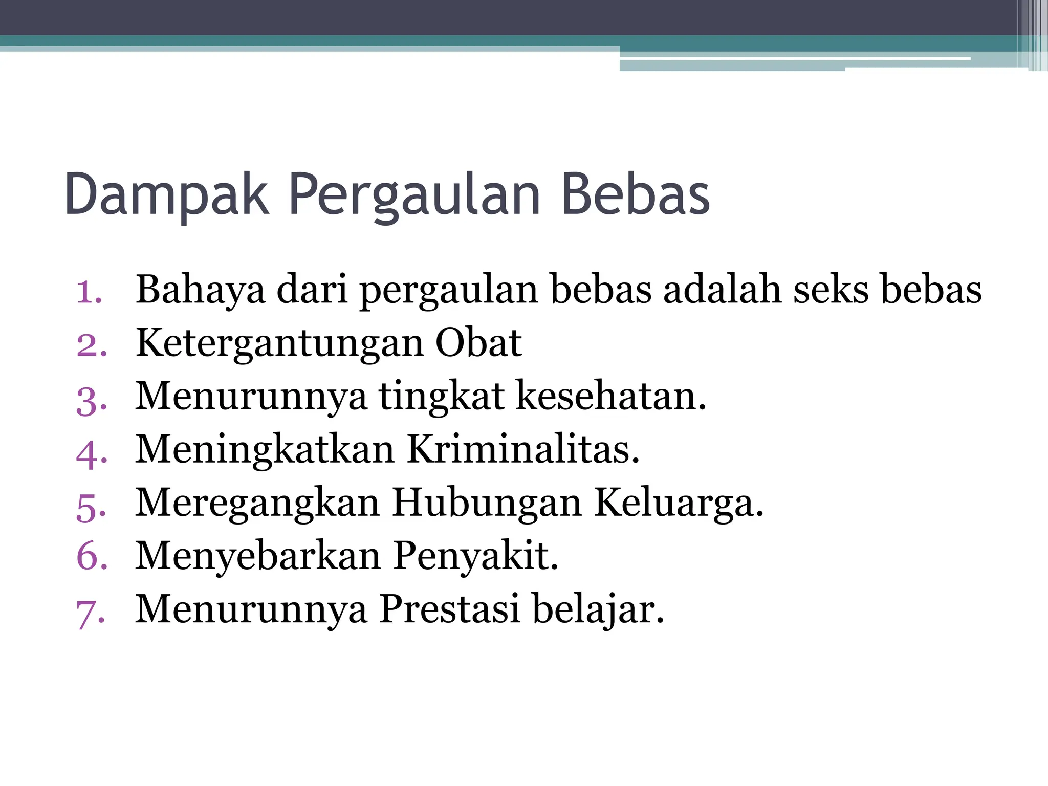 Pergaulan Bebas ciri pergaulan bebas dan dampak dari pergaulan bebas | PPTX