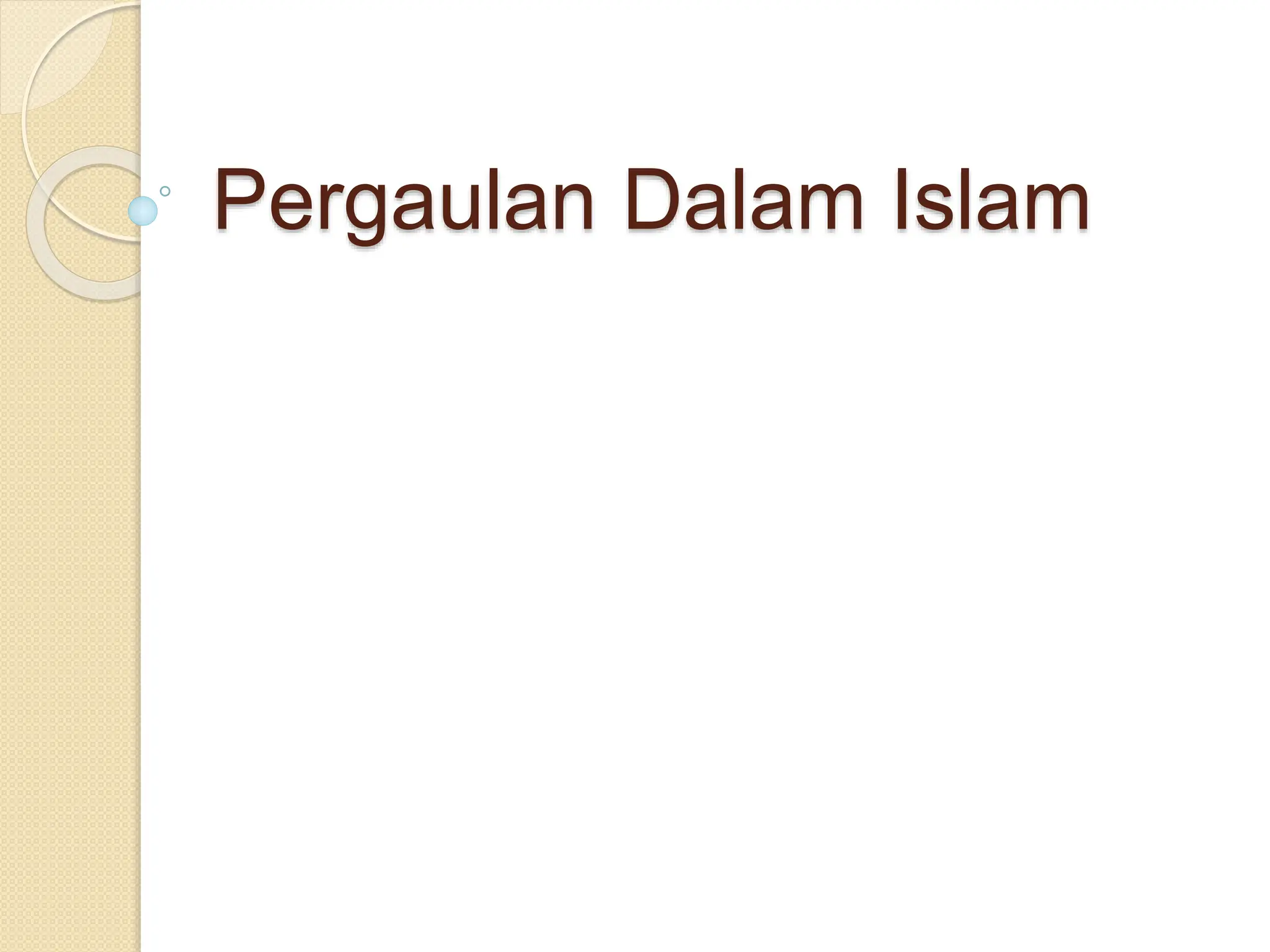 Pergaulan Dalam Islam.pptx
