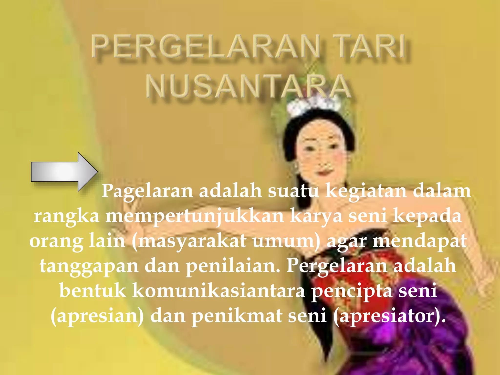 Pergelaran tari nusantara | PPTX