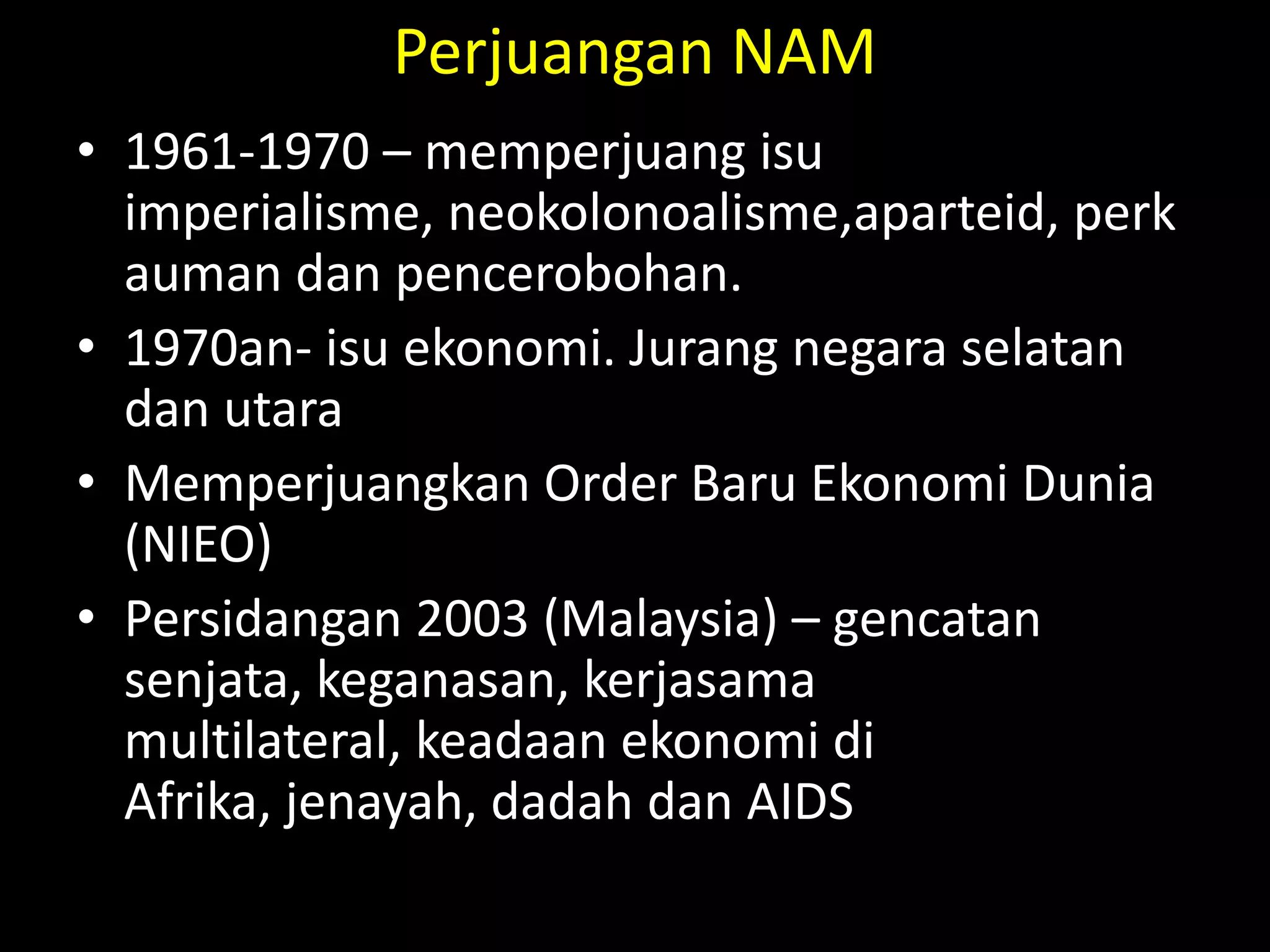 Pergerakan negara negara berkecuali (NAM) | PPTX