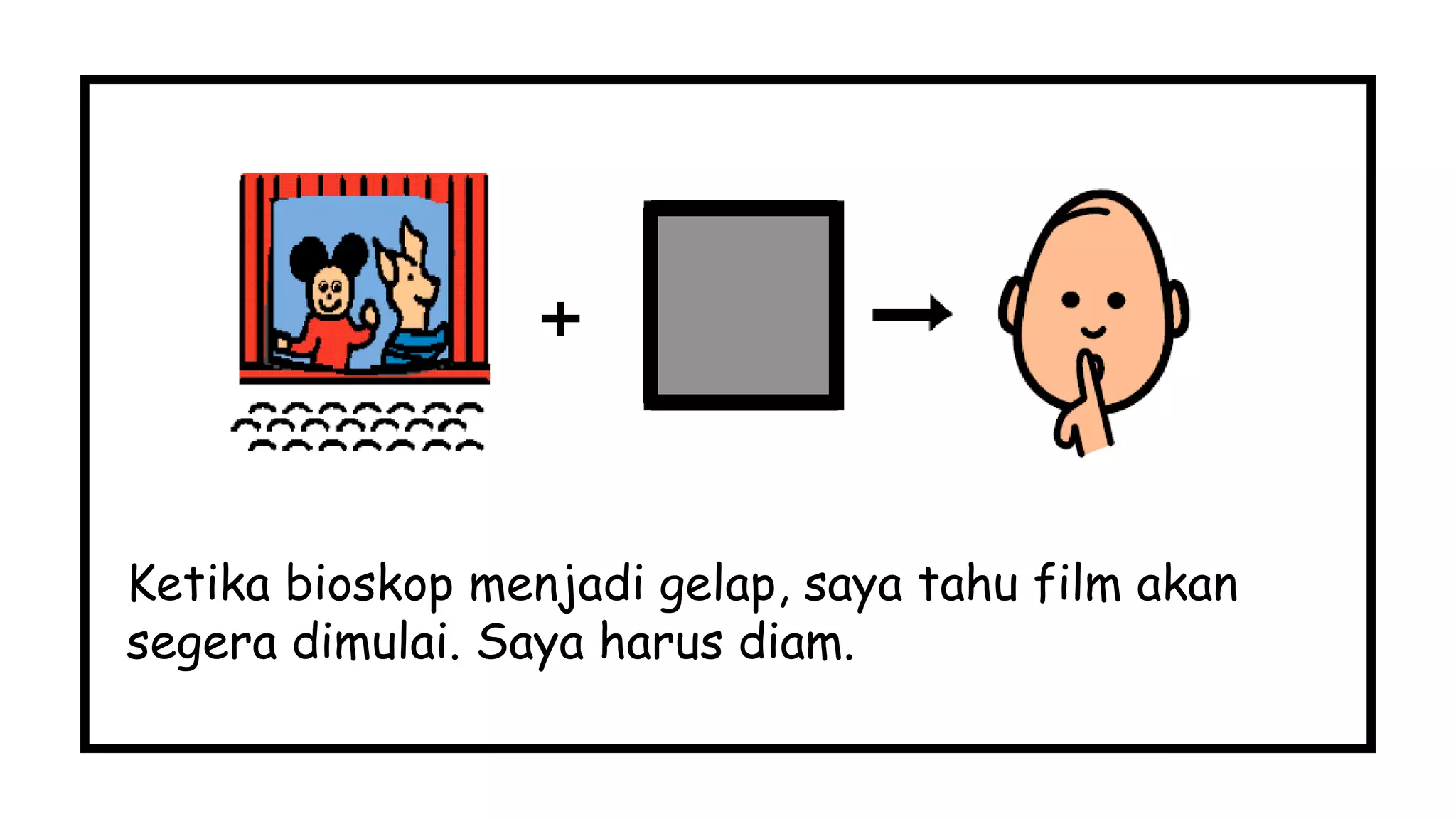 Pergi ke bioskop (contoh social story) | PPT Pergi ke bioskop (contoh social story) | PPT