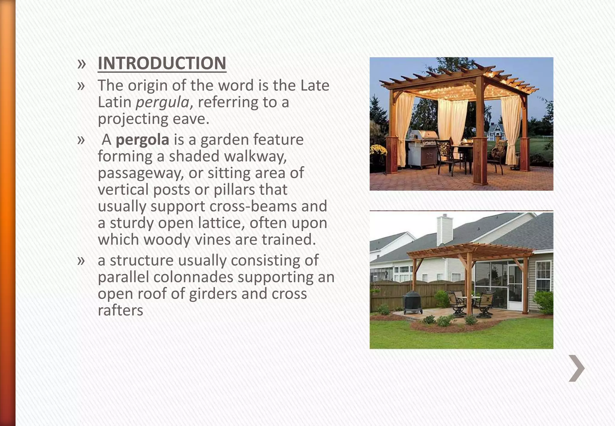 Pergola meaning, types, design and construction | PPTX
