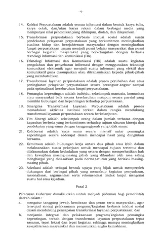 Peraturan Gubernur Kalimantan Barat Nomor 40 Tahun 2019 tentang Transformasi Perpustakaan ...