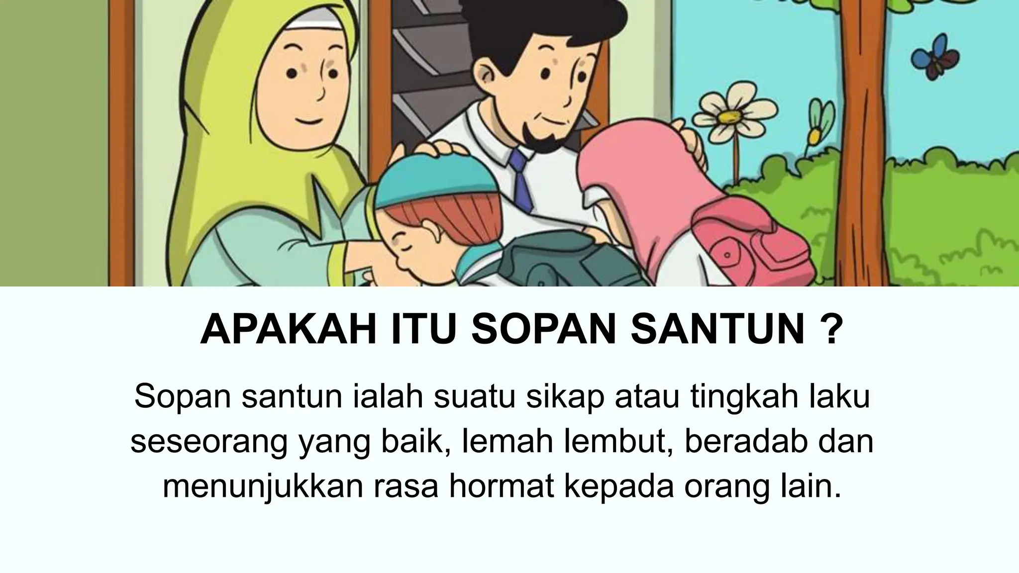 Sopan Santun Terhadap Keluarga_ Kesedaran Sivik.pptx