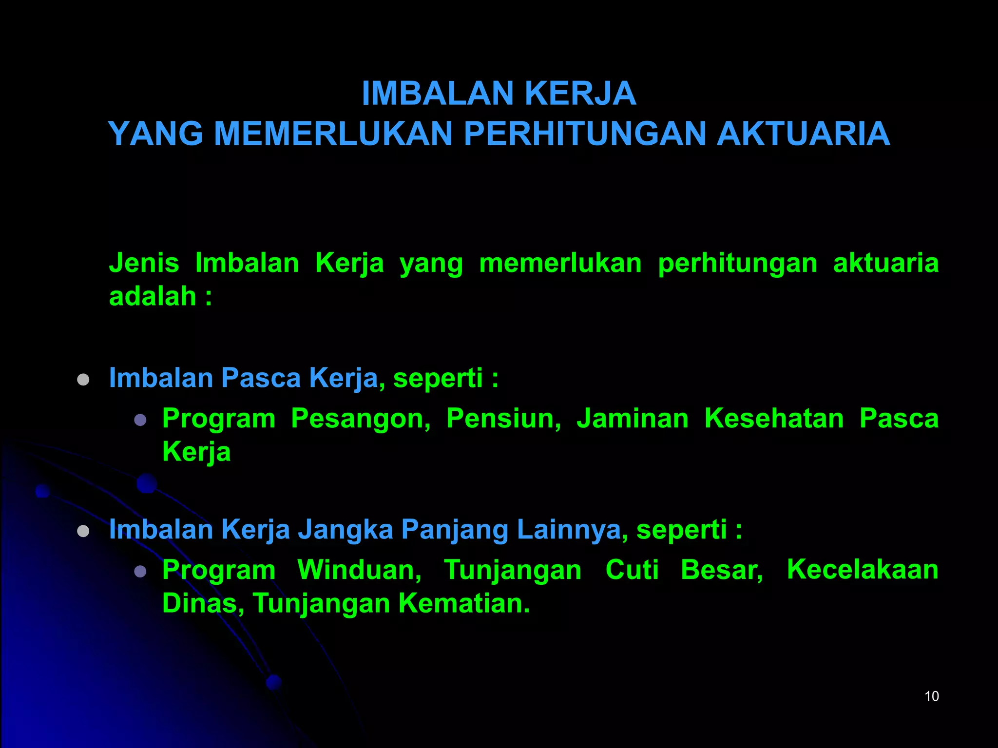Perhitungan aktuaria imbalan pasca kerja | PPTX
