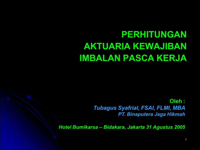 Perhitungan aktuaria imbalan pasca kerja | PPTX