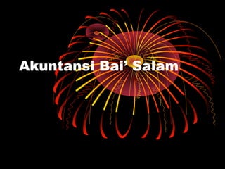 Perhitungan dan akuntansi bai salam | PPT