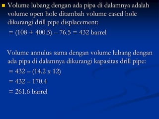 CALCULATE Perhitungan_Dasar_Lumpur_Pengeboran.ppt