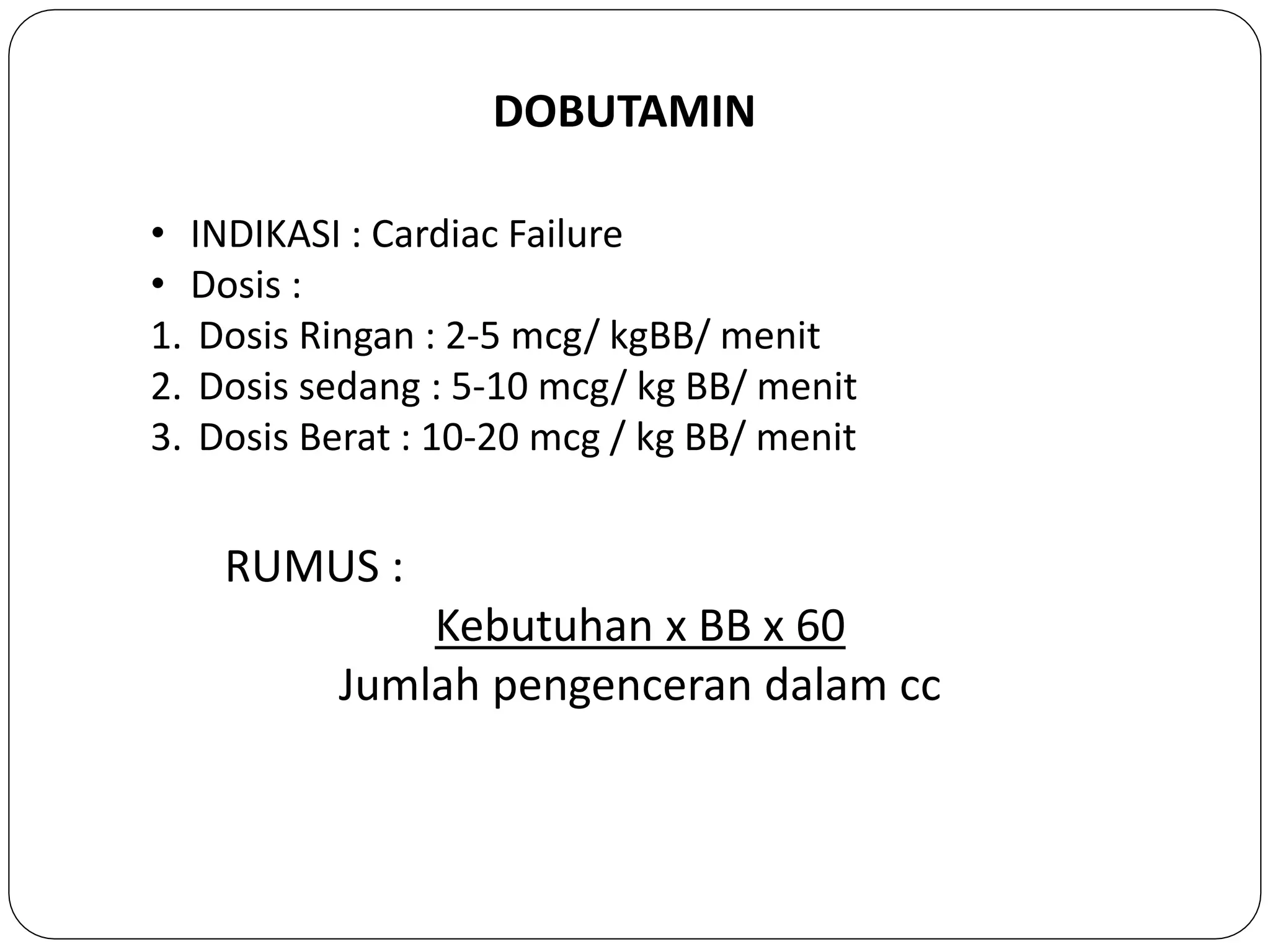 perhitungan FARMASI DAN PENCAMPURAN SEDIAAN INTRAVENA PADA CRITICALLY ...