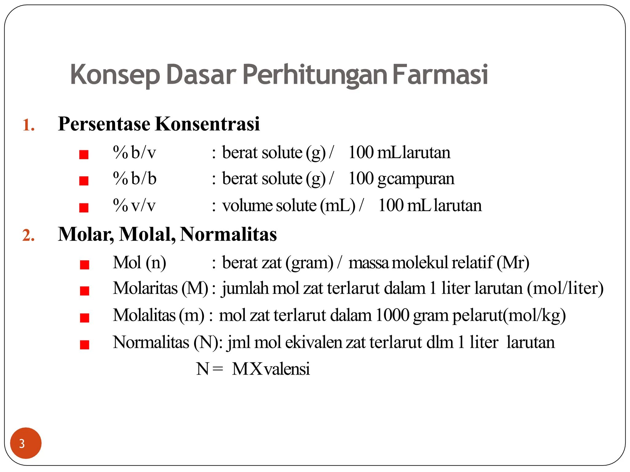 perhitungan FARMASI DAN PENCAMPURAN SEDIAAN INTRAVENA PADA CRITICALLY ...