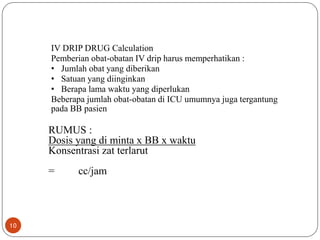 perhitungan FARMASI DAN PENCAMPURAN SEDIAAN INTRAVENA PADA CRITICALLY ...