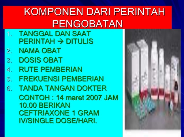 PERHITUNGAN DOSIS OBAT Cara pemberian , Melakukan perhitungan dosis.ppt