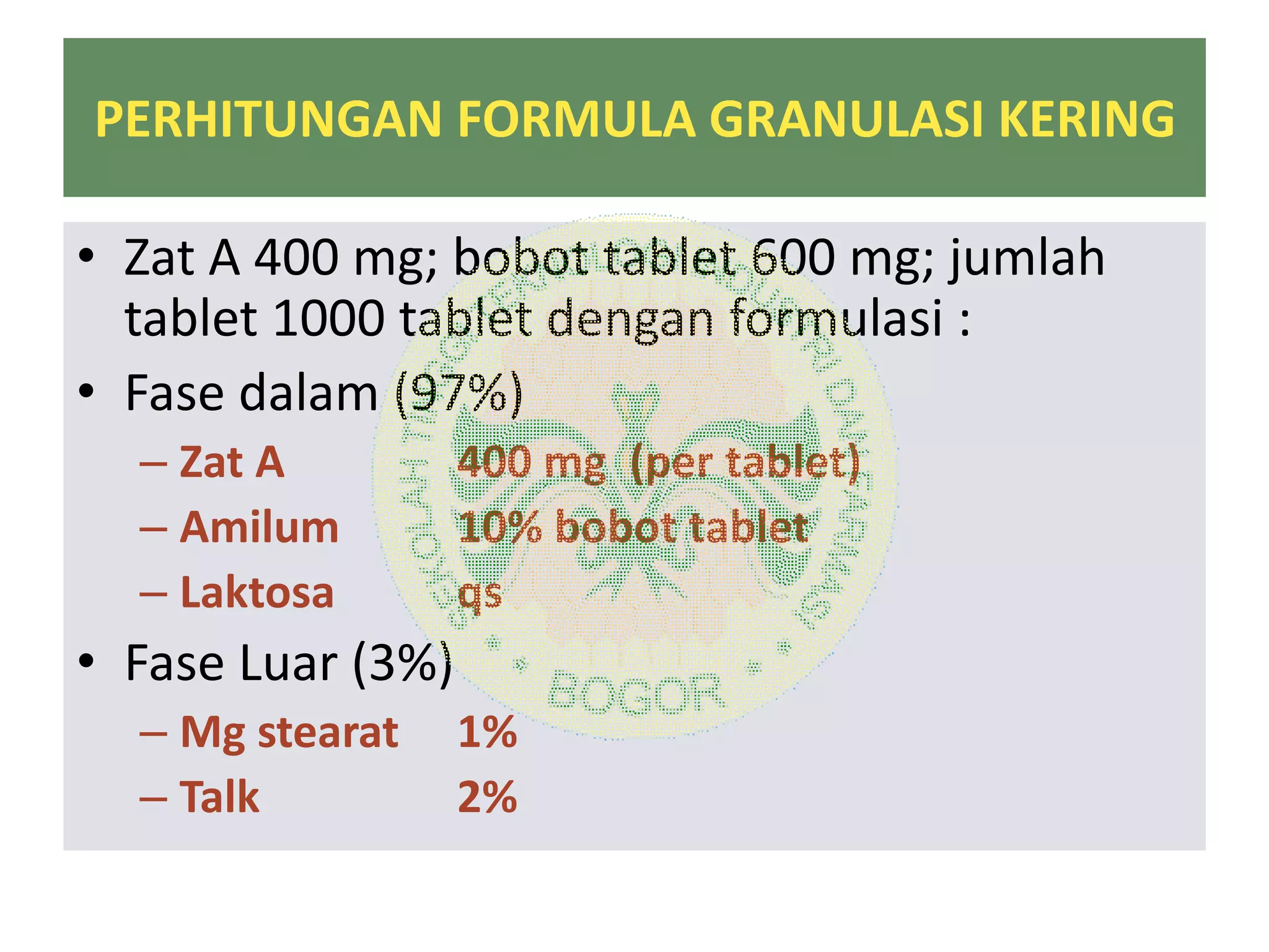 PERHITUNGAN FORMULASI GRANULASI BASAH DAN KERING | PDF