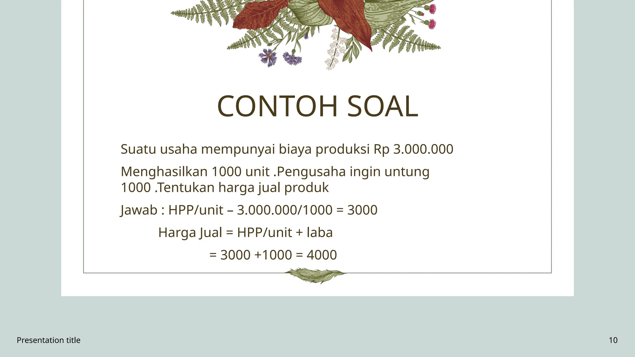 PERHITUNGAN HARGA JUAL PRODUK HASIL USAHA BUDIDAYA UNGGAS PETELUR.pptx