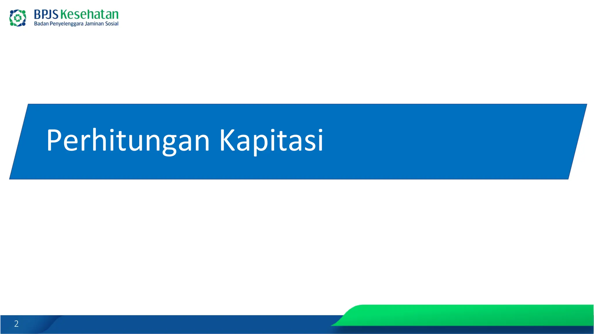 Perhitungan Kapitasi BPJS tahun 2024.pptx