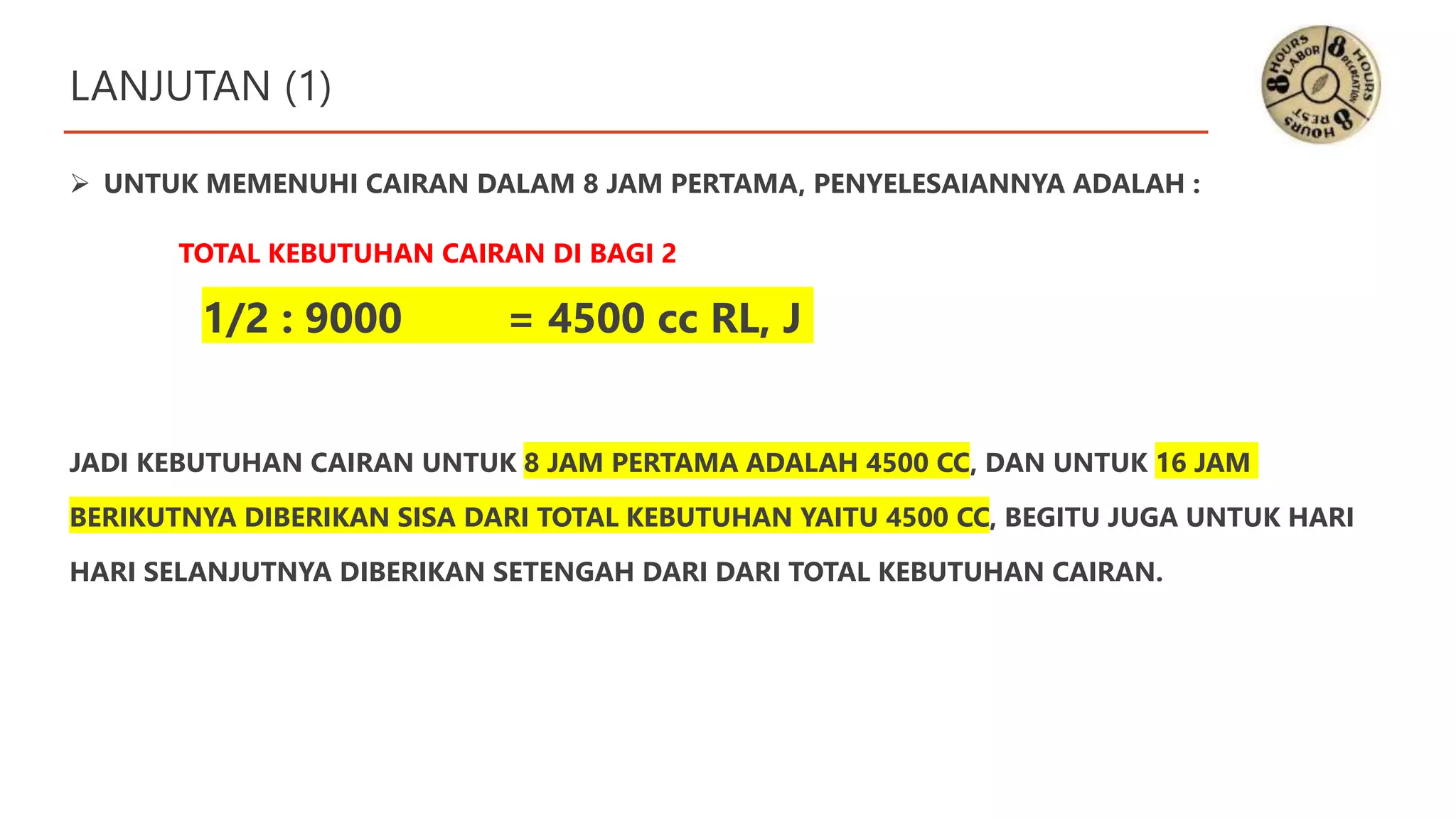Perhitungan kebutuhan cairan pada kasus luka bakar | PPTX