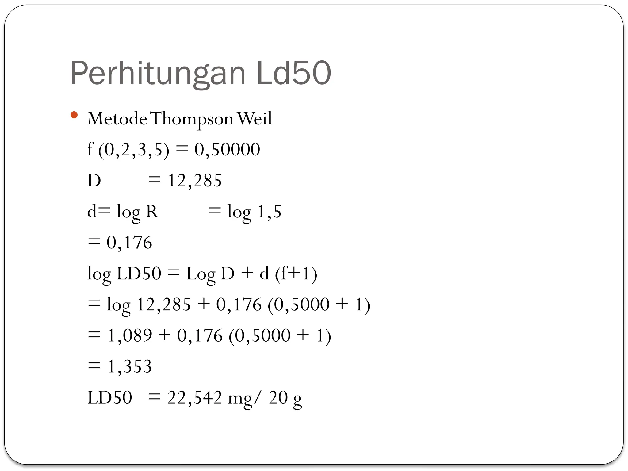 Perhitungan LD50.pptxPerhitungan LD50.pptxPerhitungan LD50.pptx